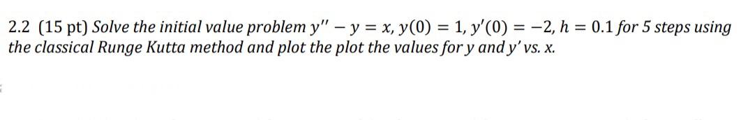 Solved ****Please solve USING RUNGE KUTTA METHOD and plot. | Chegg.com