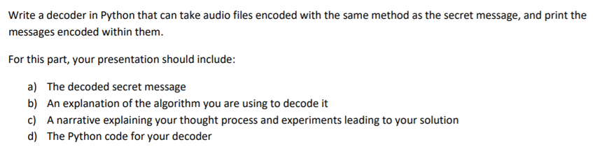 Solved Write a decoder in Python that can take audio files | Chegg.com
