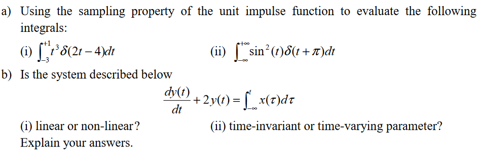 Solved a) Use the sampling property of the unit impulse | Chegg.com