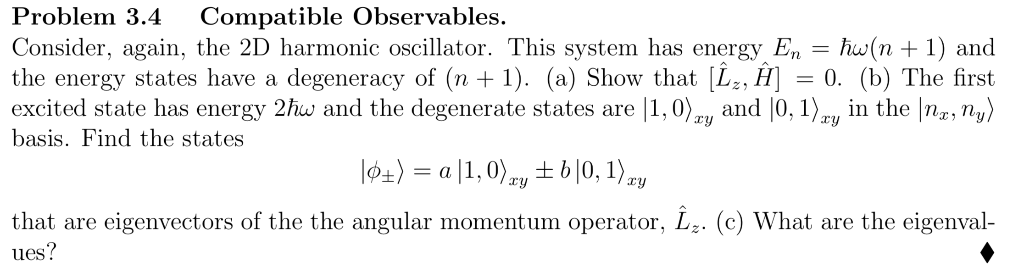Solved Problem 3.4 Compatible Observables. Consider, again, | Chegg.com