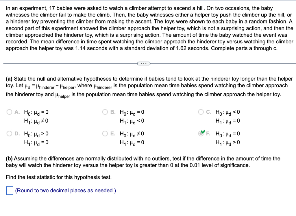 Solved In an experiment, 17 babies were asked to watch a | Chegg.com