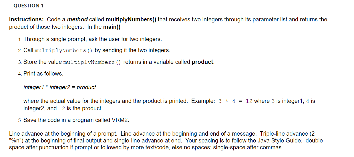 Solved Instructions: Code a method called multiplyNumbers() | Chegg.com