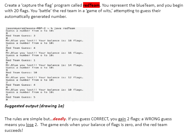 Solved Create a 'capture the flag' program called redTeam. | Chegg.com