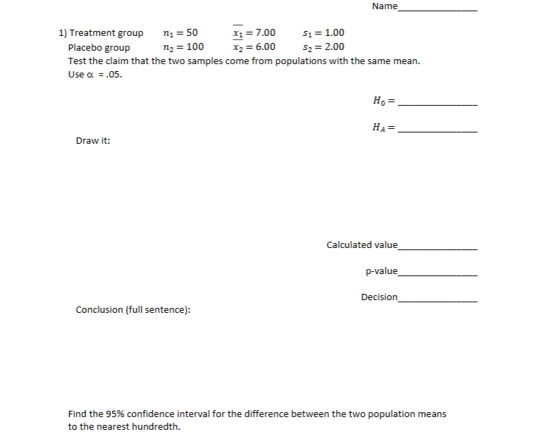 Solved Name 1) Treatment group | Chegg.com