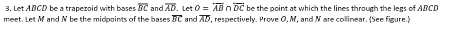 Solved 3. Let ABCD be a trapezoid with bases BC and AD. Let | Chegg.com