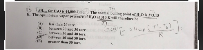 Solved Delta H_vap for H_2O is 44,000 J mol^-1. The normal | Chegg.com