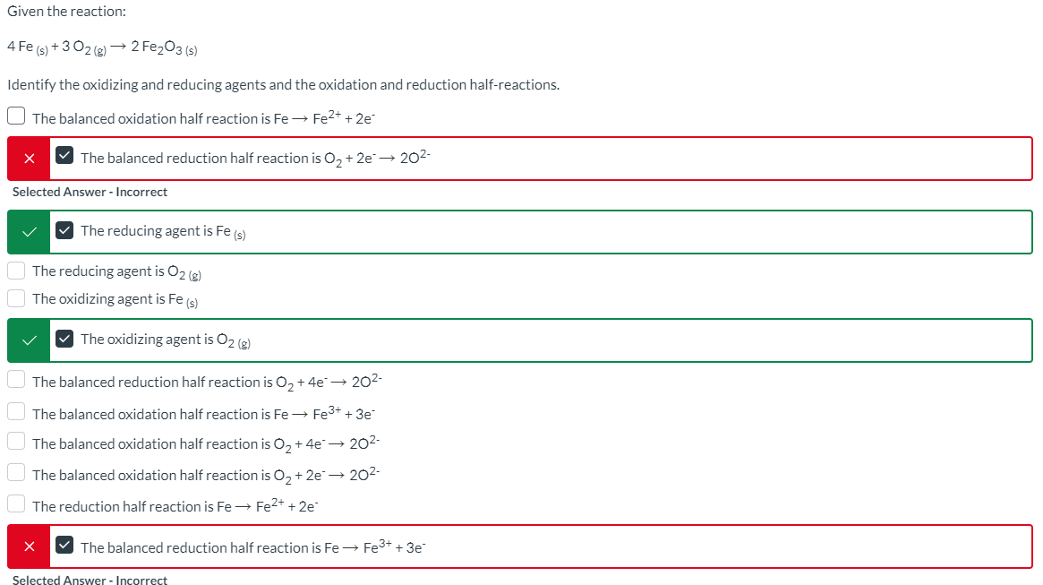 Solved Given the reaction:4Fe(s)+3O2(g)→2Fe2O3(s)Identify | Chegg.com