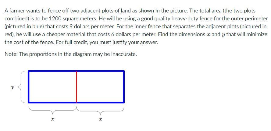 Solved A farmer wants to fence off two adjacent plots of | Chegg.com