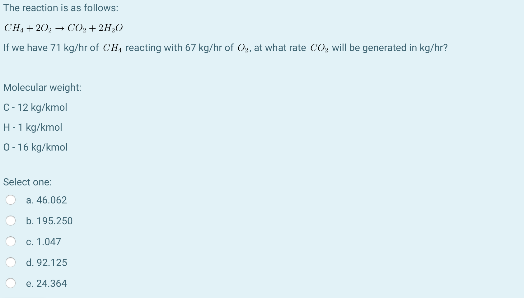Solved The reaction is as follows: CH4 + 202 + CO2 + 2H2O If | Chegg.com
