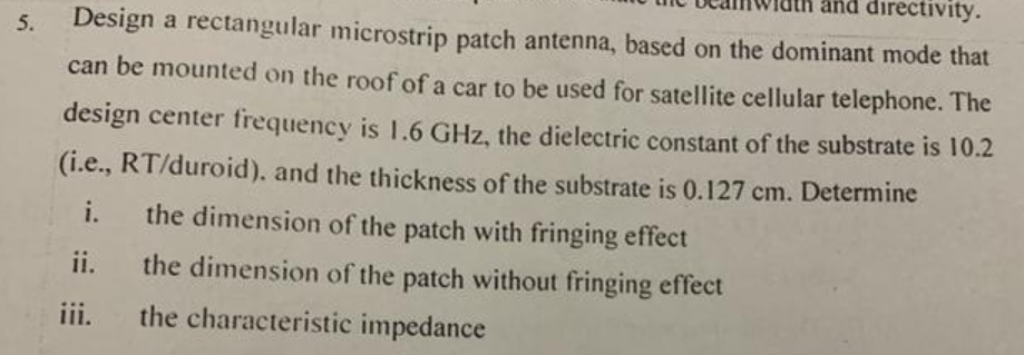 5. and directivity. Design a rectangular microstrip | Chegg.com
