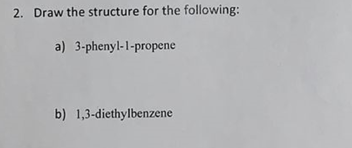 Solved Draw the structure for the following: a) | Chegg.com