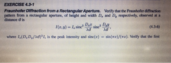 Solved EXERCISE 4.3-1 Fraunhofer Diffraction from a | Chegg.com