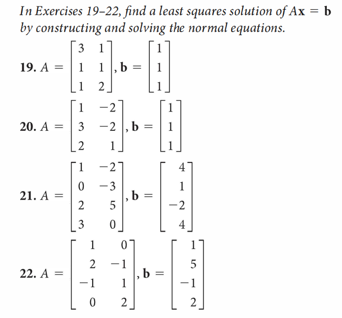 Solved In Exercises 19-22, find a least squares solution of | Chegg.com
