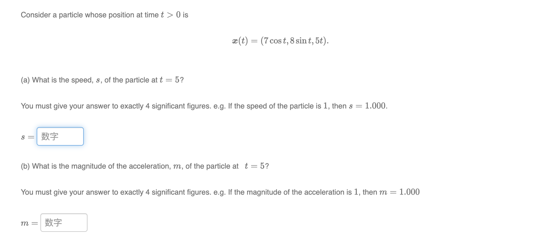 Solved Consider a particle whose position at time t > O is | Chegg.com