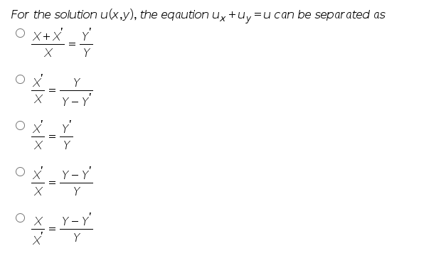 Solved For the solution u(x,y), the equution ux+uy=u can be | Chegg.com