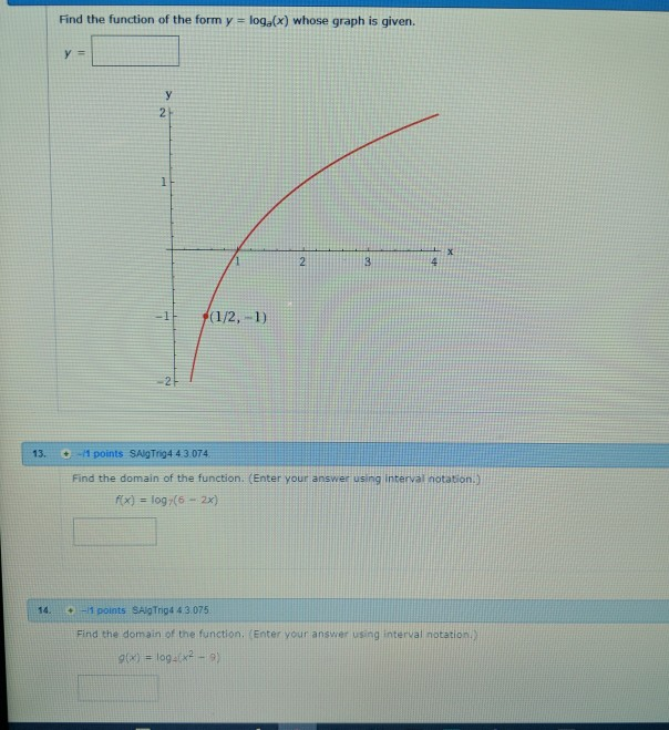Solved Find the function of the form y loga(x) whose graph | Chegg.com