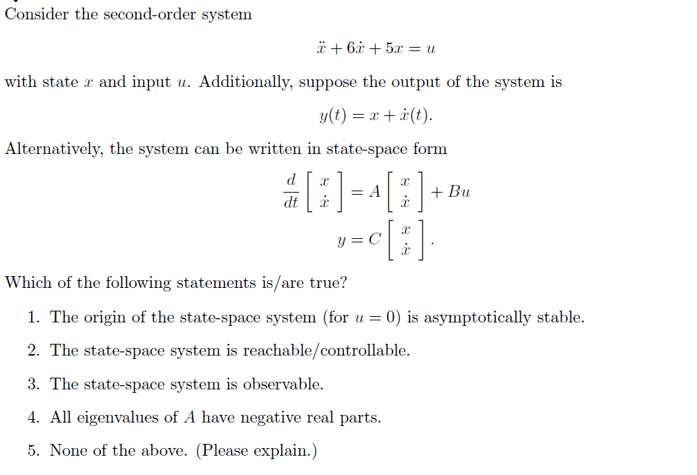 Consider the second-order system x¨+6x˙+5x=u with | Chegg.com
