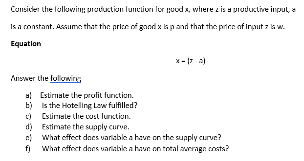 Solved Consider the following production function for good | Chegg.com