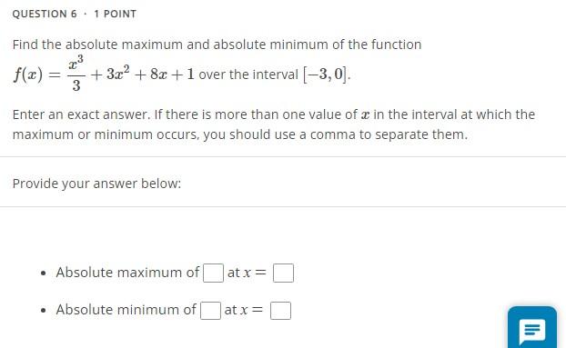 Solved Find the absolute maximum and absolute minimum of the | Chegg.com