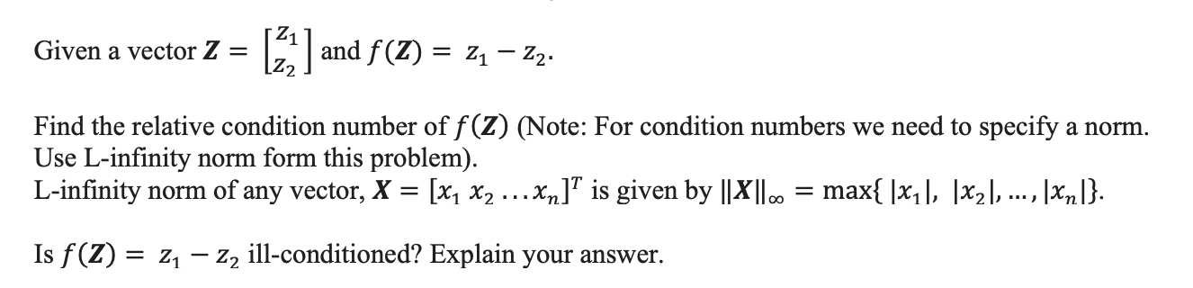 Solved Given a vector Z=[z1z2] ﻿and f(Z)=z1-z2.Find the | Chegg.com