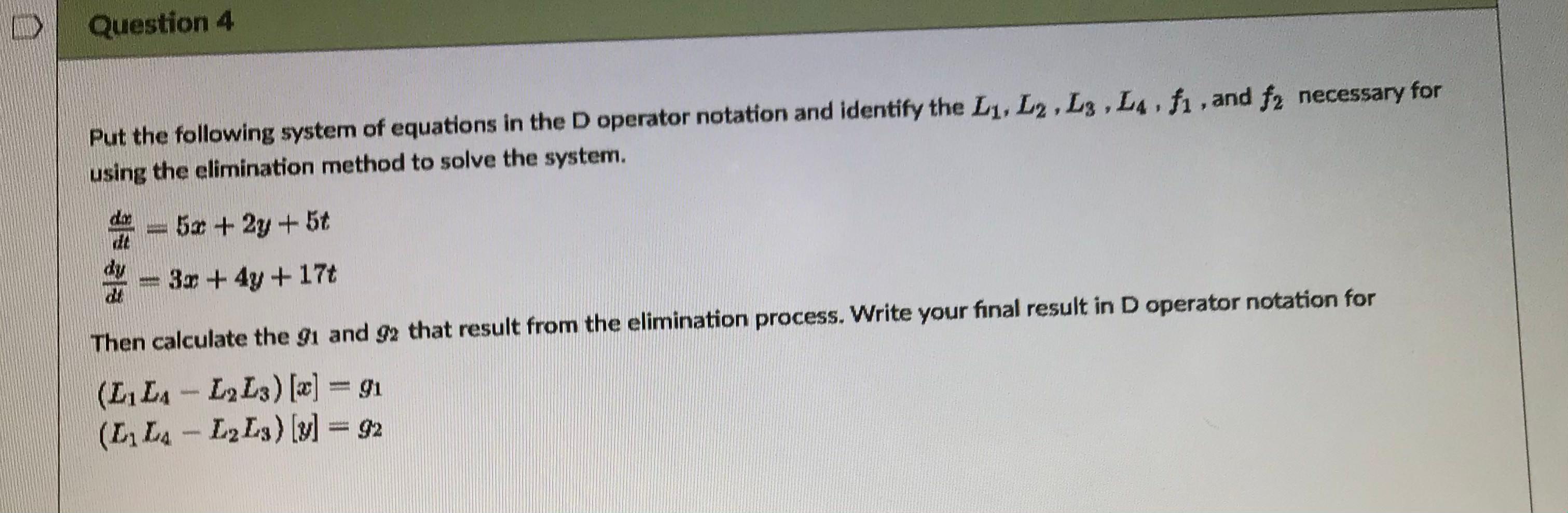 Solved Question 4 Put the following system of equations in | Chegg.com