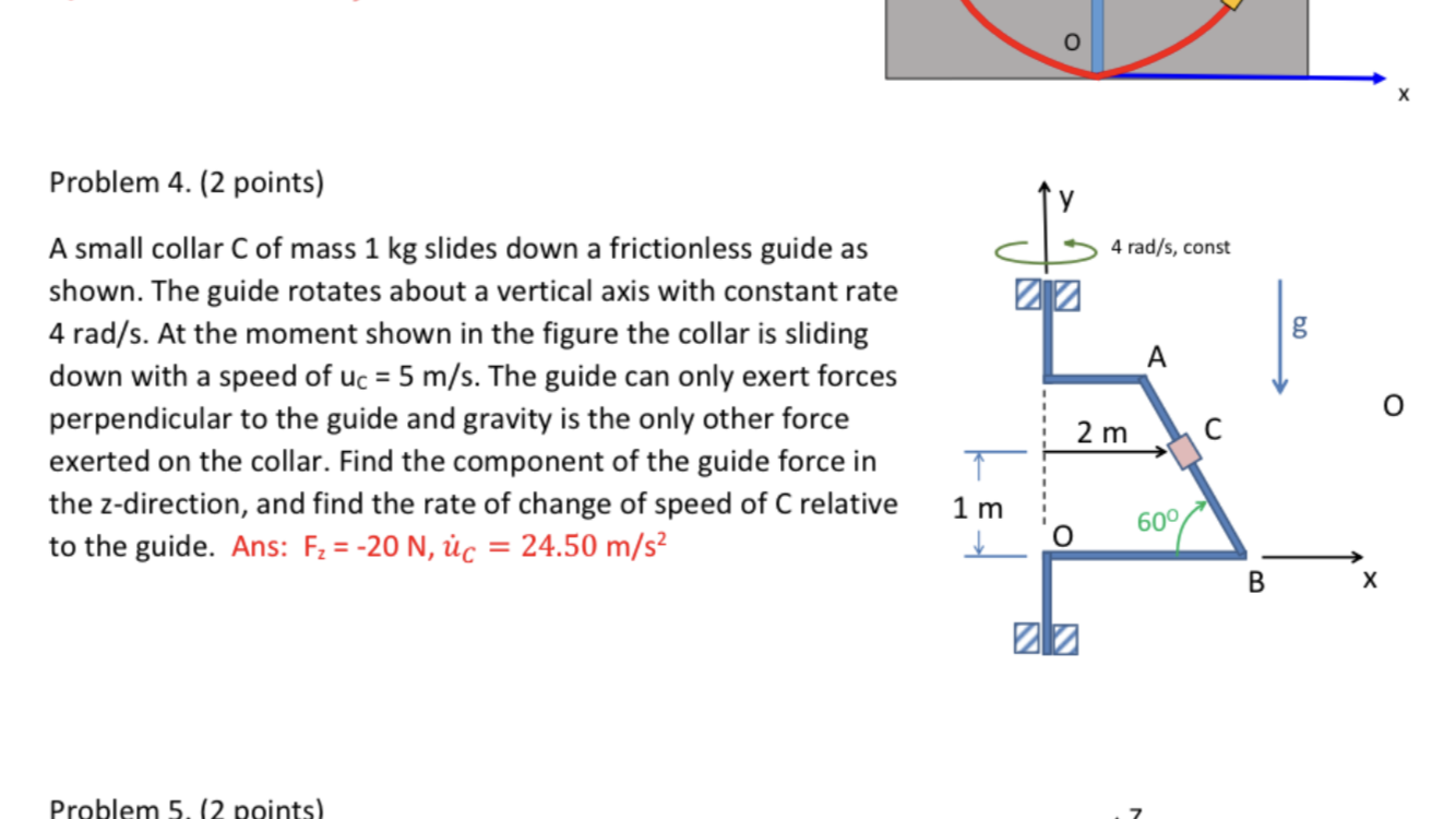 Solved o 4 rad/s, const Problem 4. (2 points) A small collar | Chegg.com
