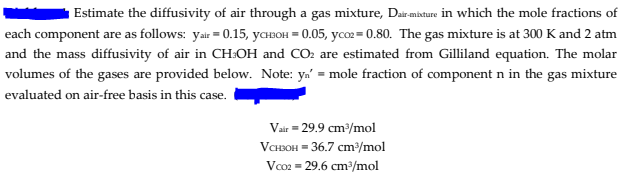 Solved Estimate the diffusivity of air through a gas | Chegg.com