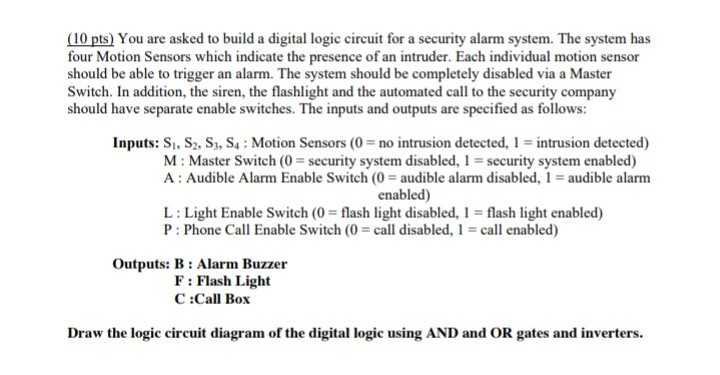Solved (10 pts) You are asked to build a digital logic | Chegg.com