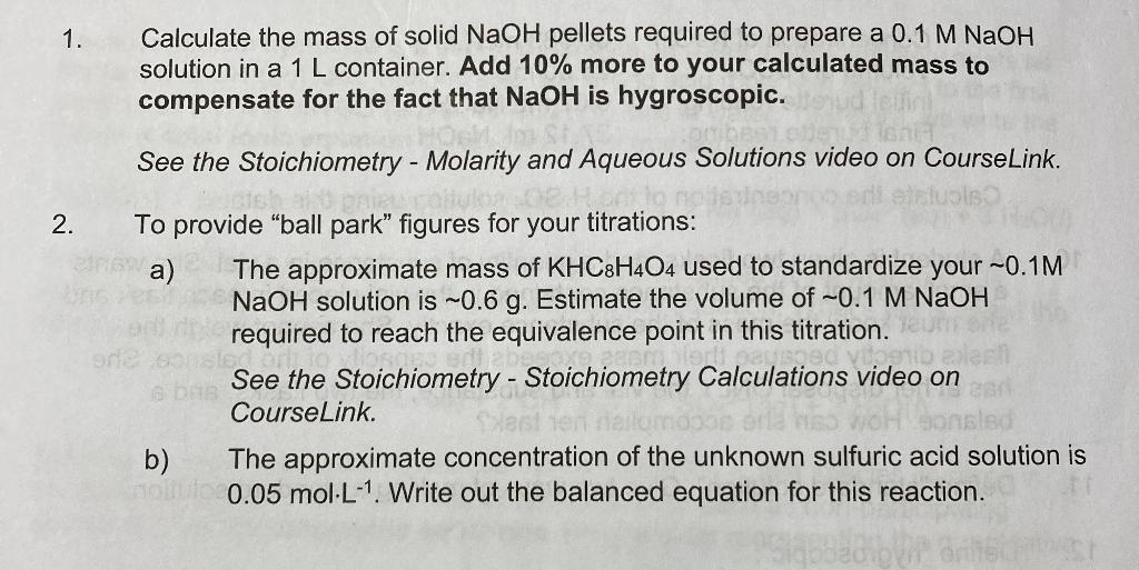 Solved 1. Calculate the mass of solid NaOH pellets required | Chegg.com