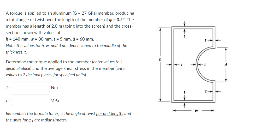Solved A torque is applied to an aluminum (G =27GPa) member, | Chegg.com