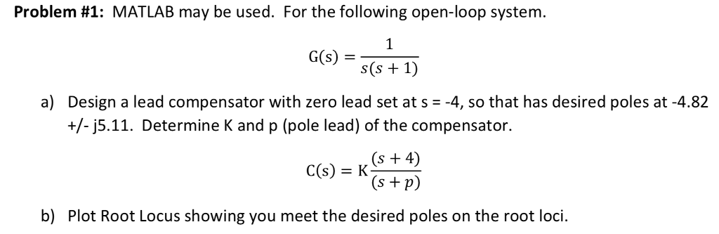 Solved Problem #1: MATLAB may be used. For the following | Chegg.com