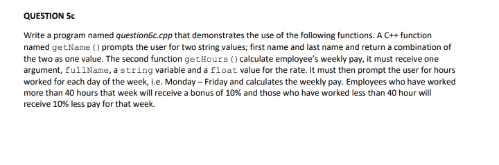 Solved QUESTION 5C Write a program named question6c.cpp that | Chegg.com