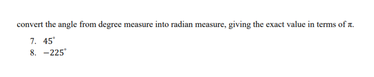 Solved SECTION E-DMS AND RADIAN CONVERSION- 10 MARKS Convert | Chegg.com