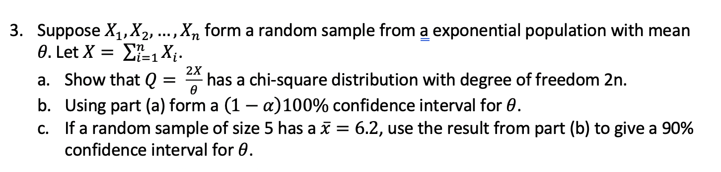 Solved i= 2x 3. Suppose X1, X2, ...,Xn form a random sample | Chegg.com