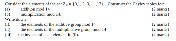 Solved Consider the elements of the set Z14={0,1,2,3,…..13}. | Chegg.com