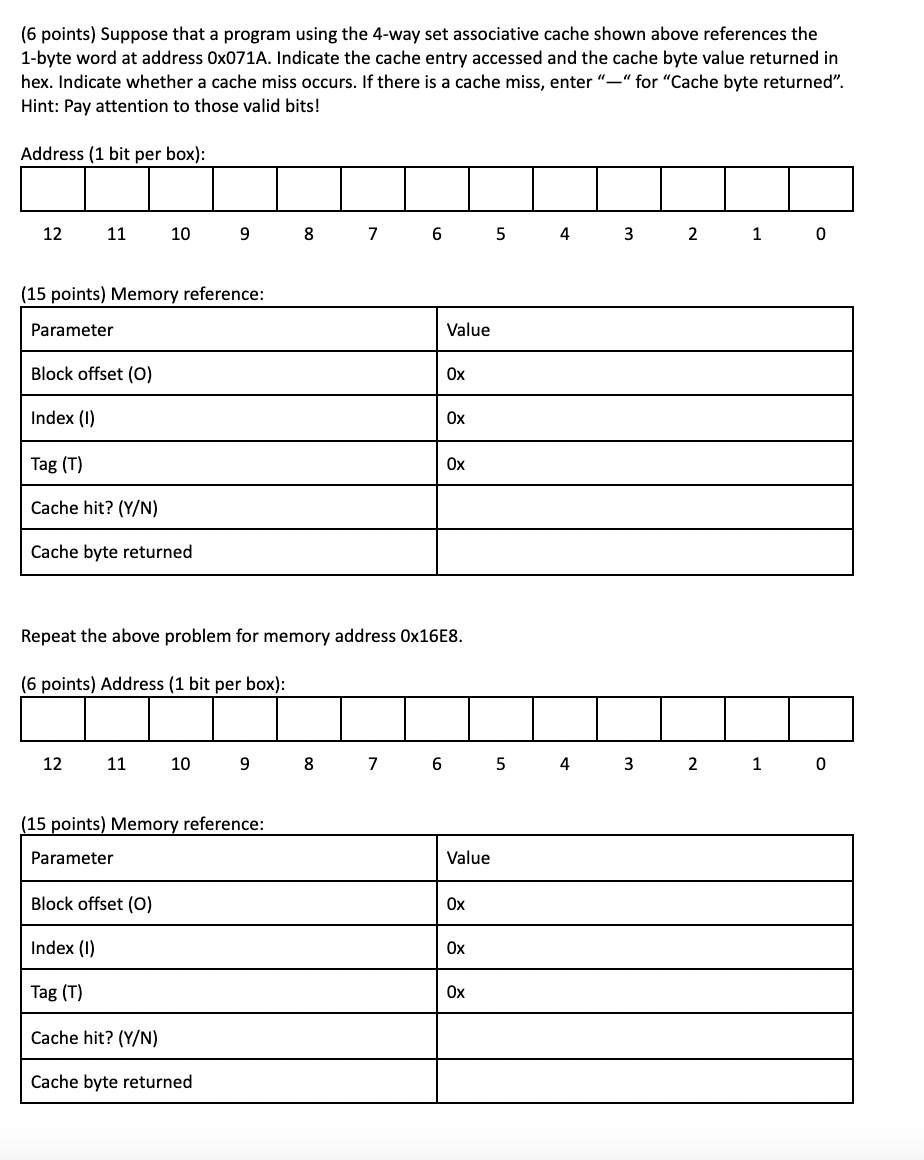 (6 points) Suppose that a program using the 4-way set | Chegg.com