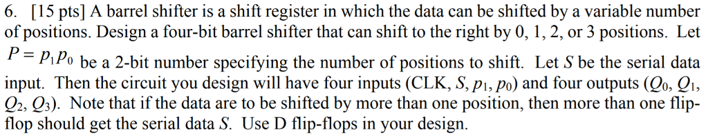 Solved A barrel shifter is a shift register in which the | Chegg.com
