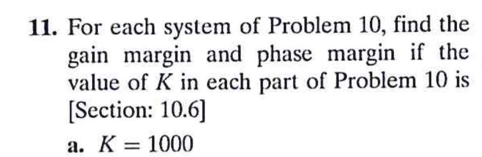Solved 10. Using the Nyquist criterion, find the range of K | Chegg.com