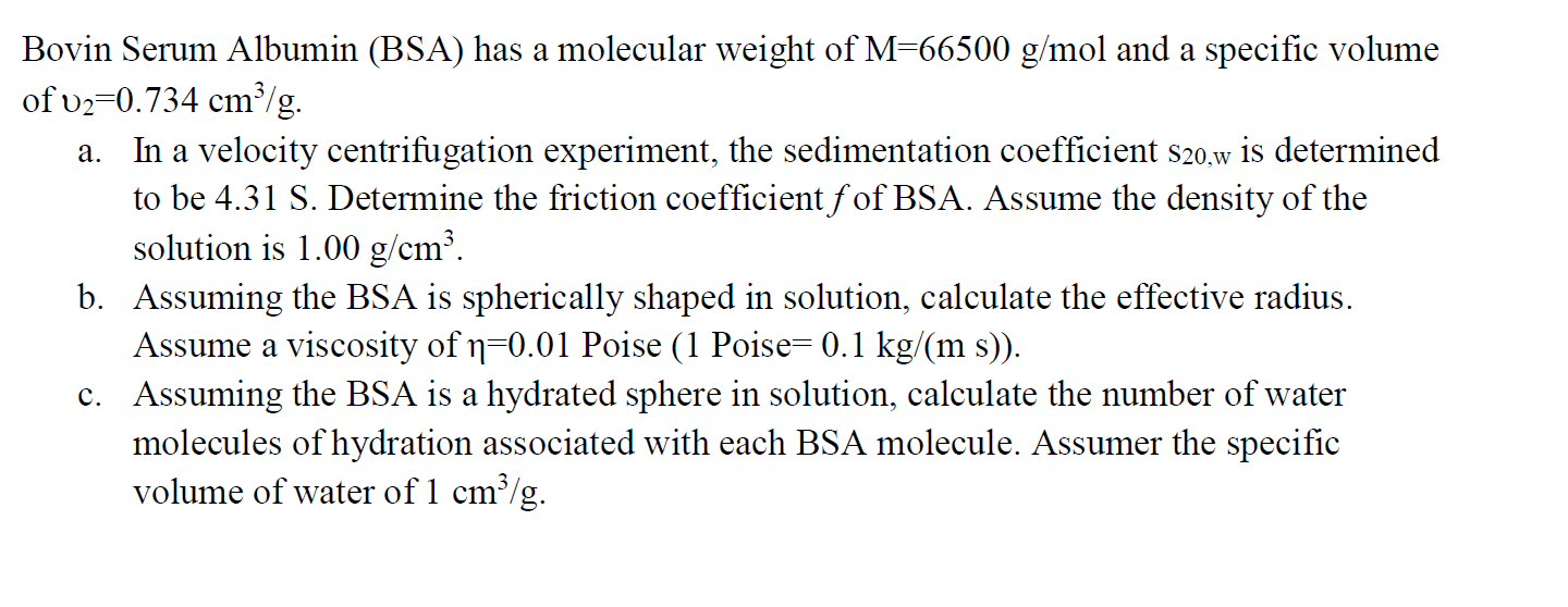 Solved Bovin Serum Albumin (BSA) has a molecular weight of | Chegg.com