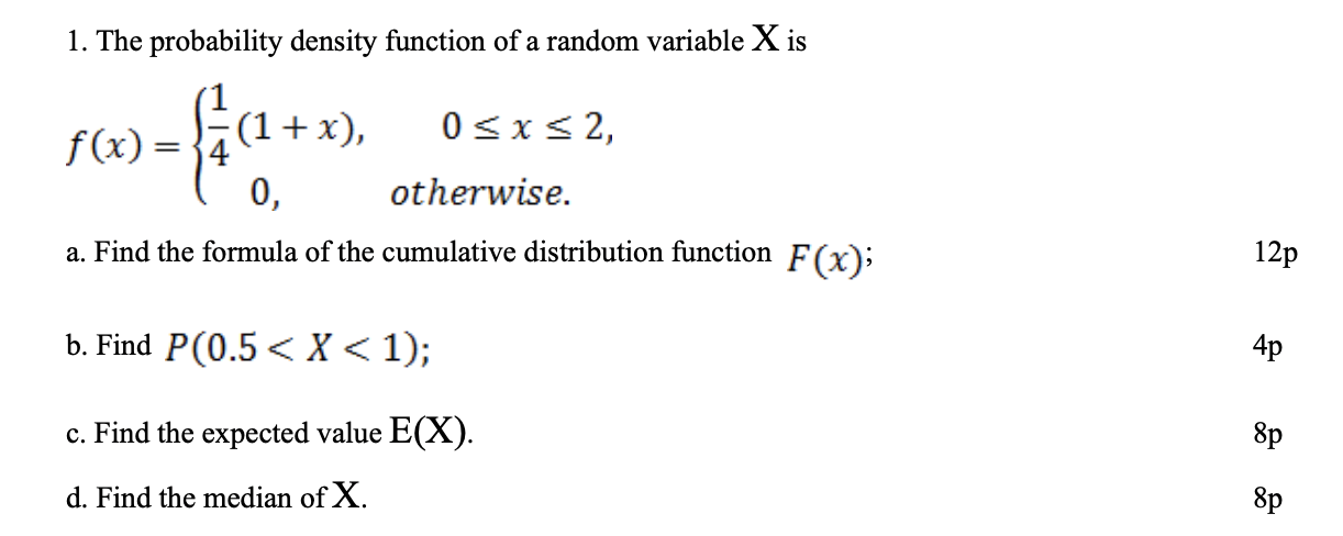 Solved 1. The probability density function of a random | Chegg.com