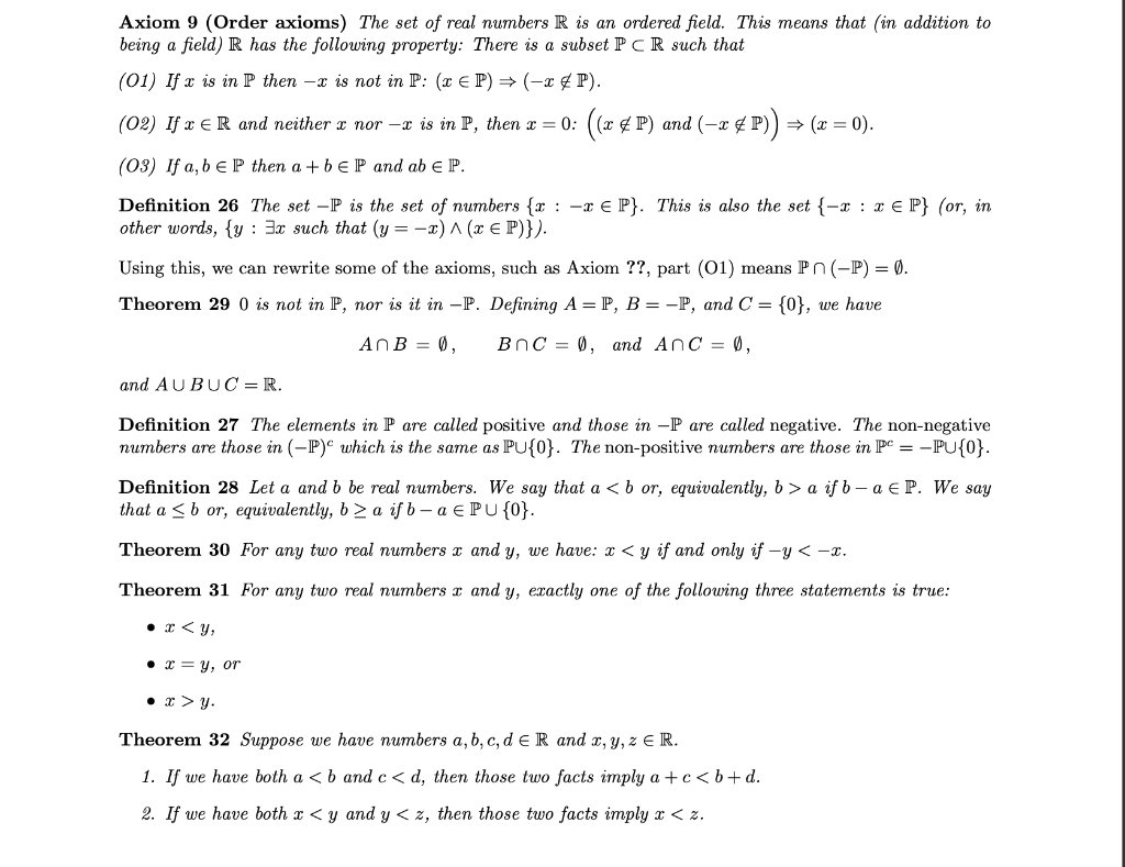 Axiom 9 (Order axioms) The set of real numbers R is | Chegg.com