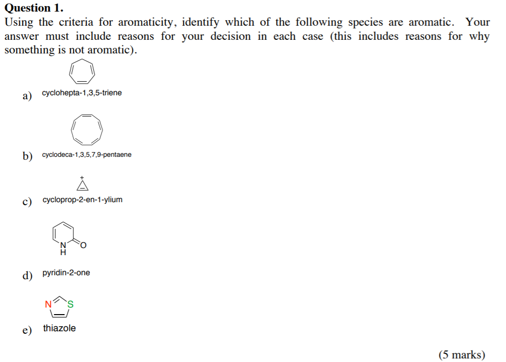 Solved Question 1. Using the criteria for aromaticity, | Chegg.com