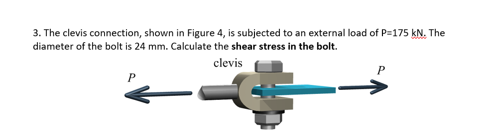 Solved 3 The Clevis Connection Shown In Figure 4 Is Chegg solved-3-the-clevis-connection-shown-in-figure-4-is-chegg