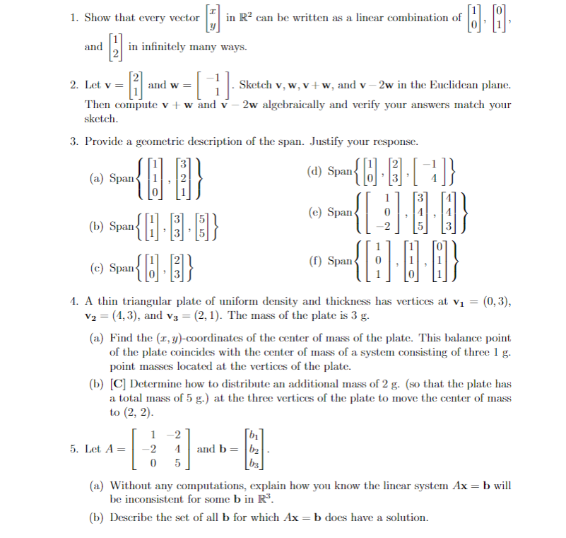 Solved 1. Show that every vector [xy] in R2 can be written | Chegg.com
