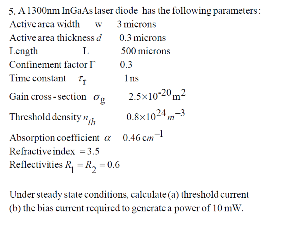 5. A 1300nm InGaAs laser diode has the following | Chegg.com