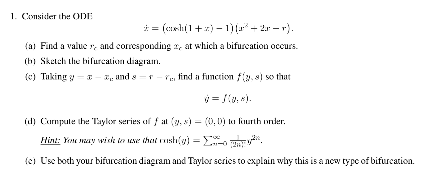 Solved 1. Consider the ODE x˙=(cosh(1+x)−1)(x2+2x−r). (a) | Chegg.com