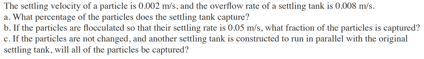 Solved The settling velocity of a particle is 0.002 m/s, and | Chegg.com