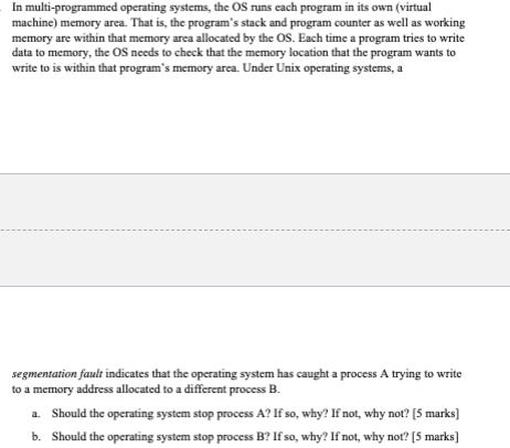 Solved In multi-programmed operating systems, the OS runs | Chegg.com