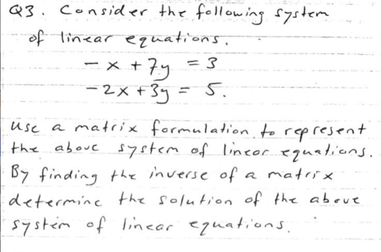 Solved Xt = 3 Q3. Consider the following system of linear | Chegg.com