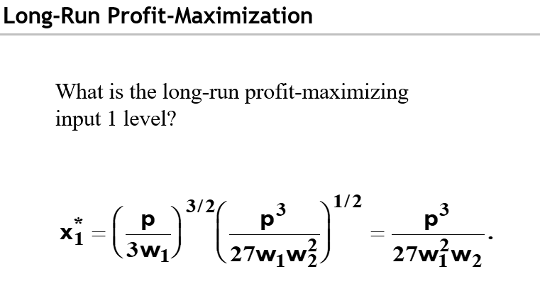 Long-Run Profit-Maximization Π=(27w14p3)1/2x21/2−w2x2 | Chegg.com